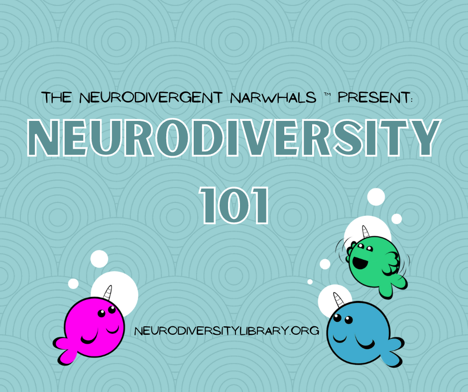 Neurodiversity 101 – Ed Wiley Autism Acceptance Lending Library